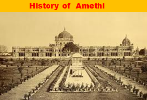 Glorious History of Amethi - JobInfoGuru.in